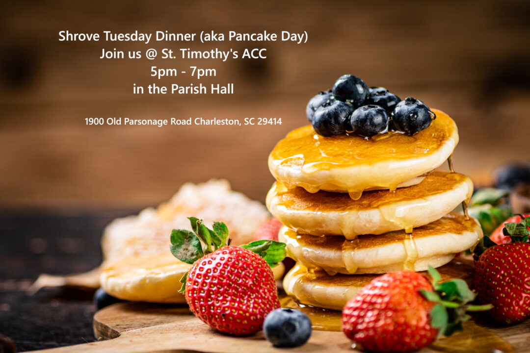 Shrove Tuesday (aka. Pancake Day) - St. Timothy's ACC